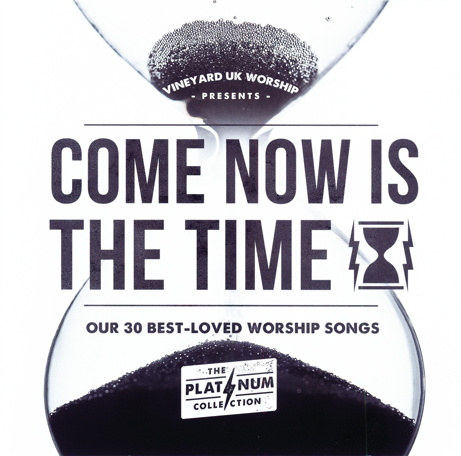 Come Now Is The Time - Our 30 Best-Loved Worship Songs